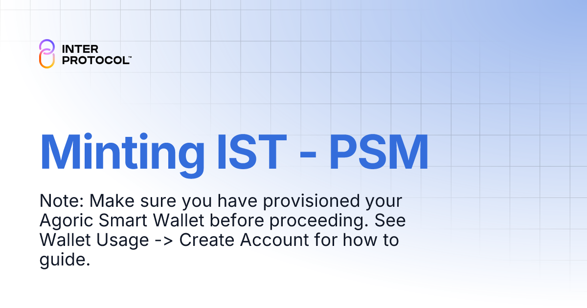 Minting IST - PSM | Inter Protocol User & System Docs